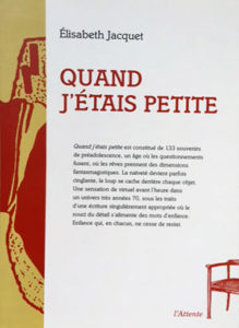 Quand j’étais petite – Elisabeth Jacquet